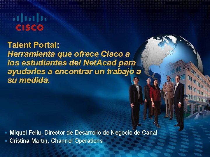 Talent Portal Herramienta que ofrece Cisco a los