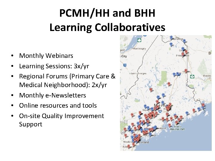 Maine PCMHHH and BHH Learning Collaboratives SIM Steering