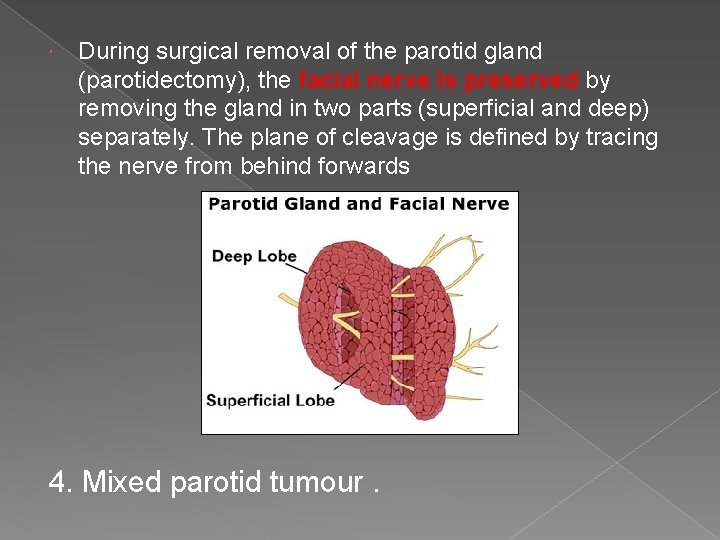 Parotid region It is a fascial lined space
