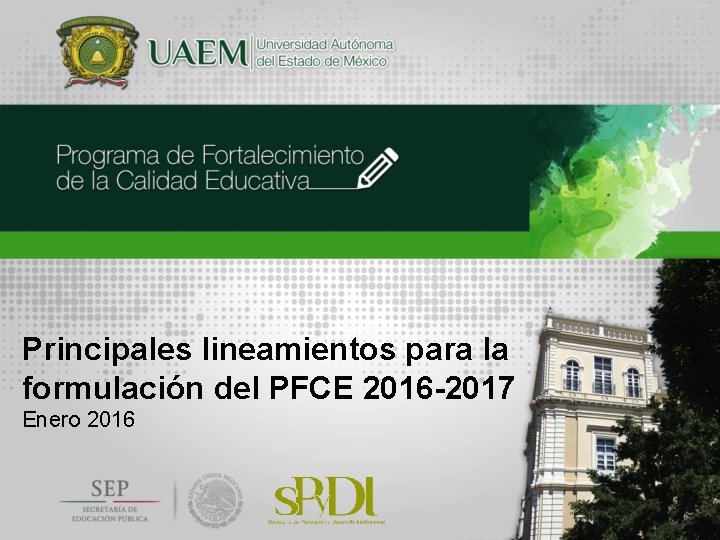 Principales lineamientos para la formulacin del PFCE 2016