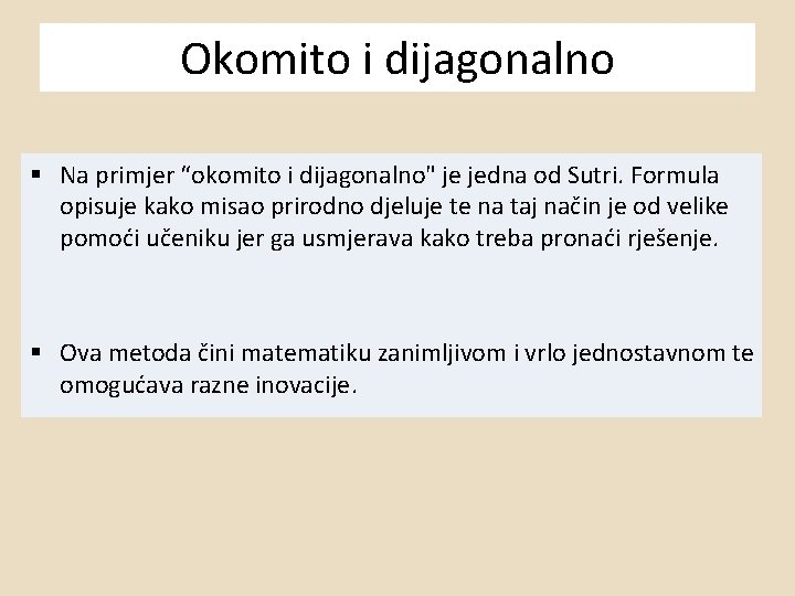 Vedska matematika 1 to je VEDSKA MATEMATIKA Okomito