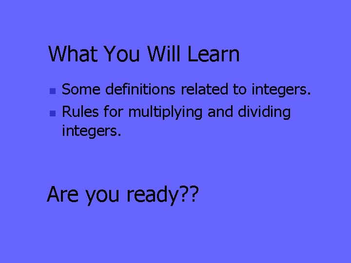Grade 8 Integers What You Will Learn n