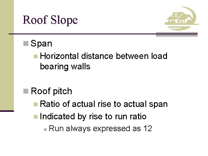 Competency 205 00 Draw roof plans Objective 205