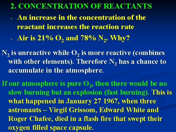 CHEMICAL KINETICS Study of rates of chemical reactions