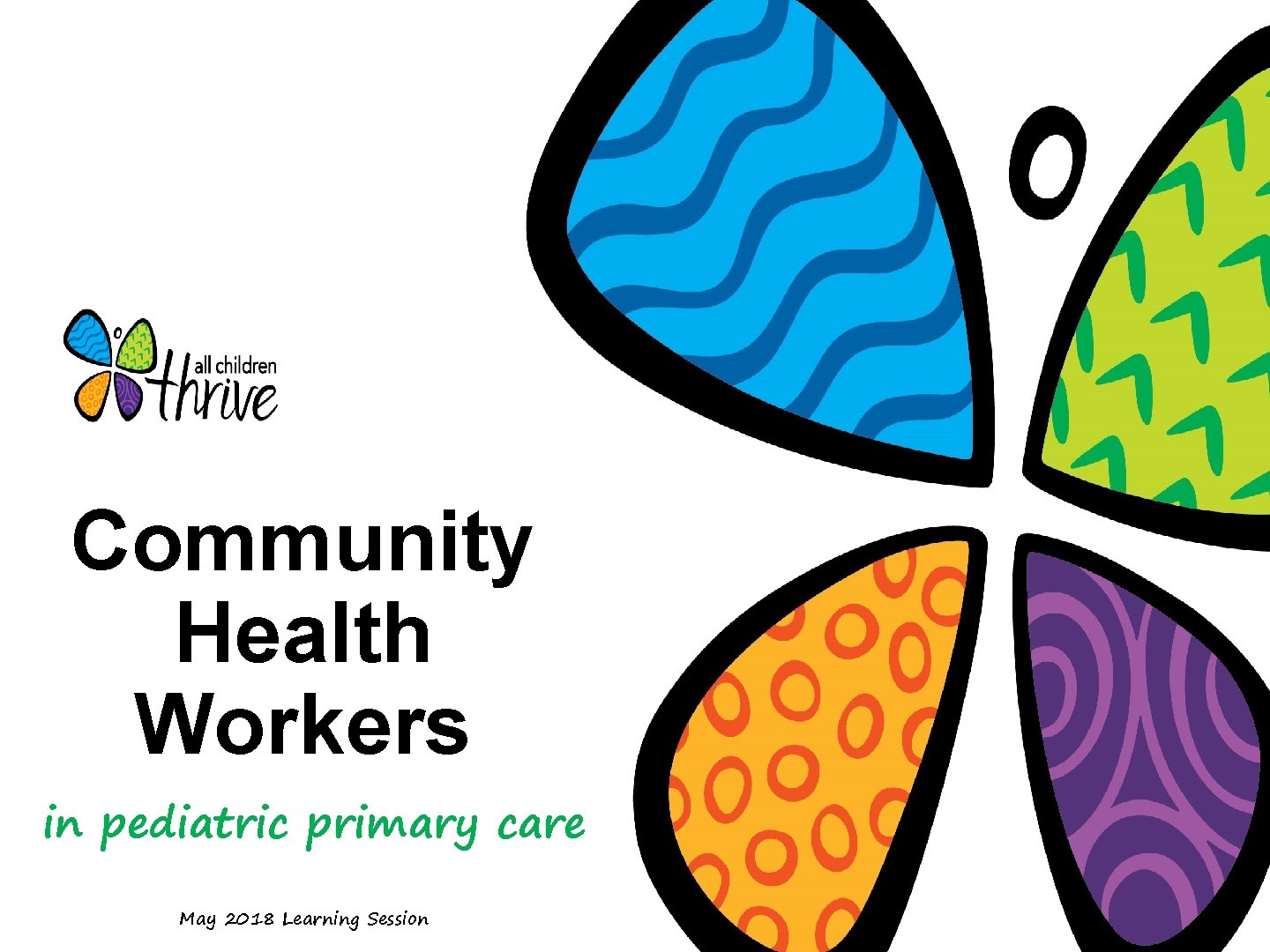 Community Health Workers in pediatric primary care May
