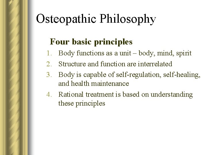 Integrating Osteopathic Manipulative Treatment into Clinical Care Helen