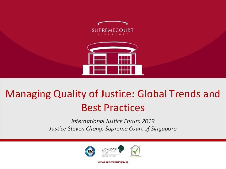 Managing Quality of Justice Global Trends and Best