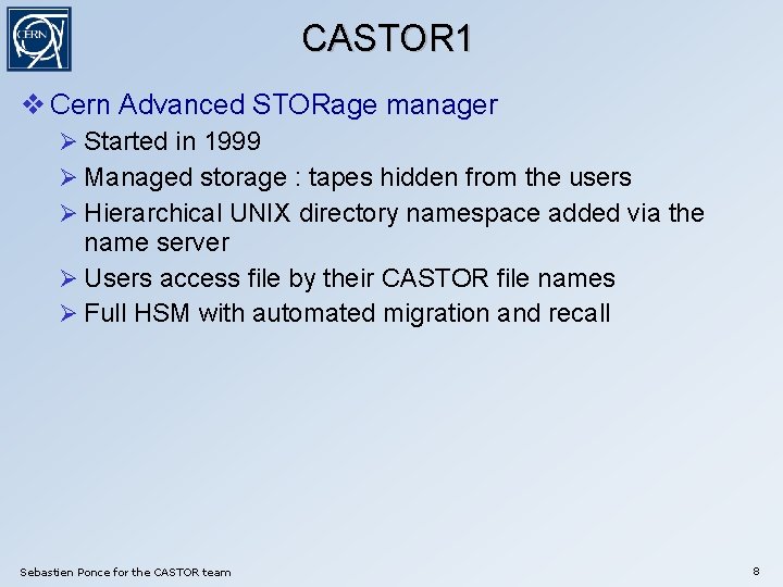 CASTOR 2 History architecture development process running service