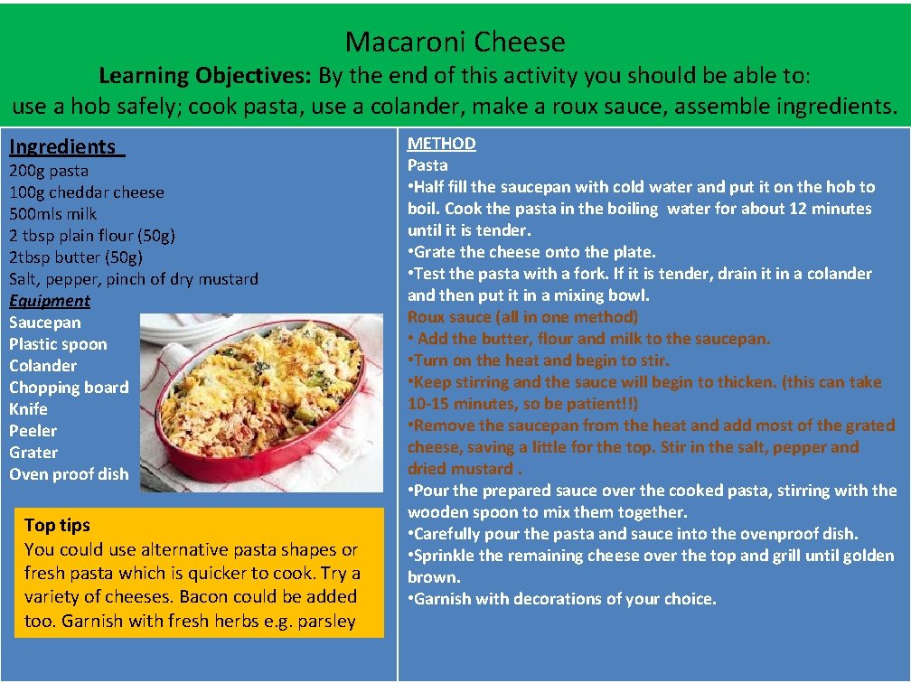 Macaroni Cheese Learning Objectives By the end of