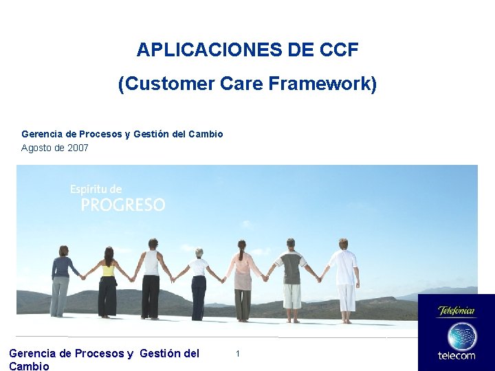 APLICACIONES DE CCF Customer Care Framework Gerencia de