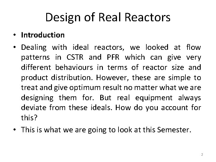 CHE 424 Chemical Reaction Engineering II Note 1