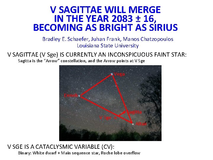 V SAGITTAE WILL MERGE IN THE YEAR 2083