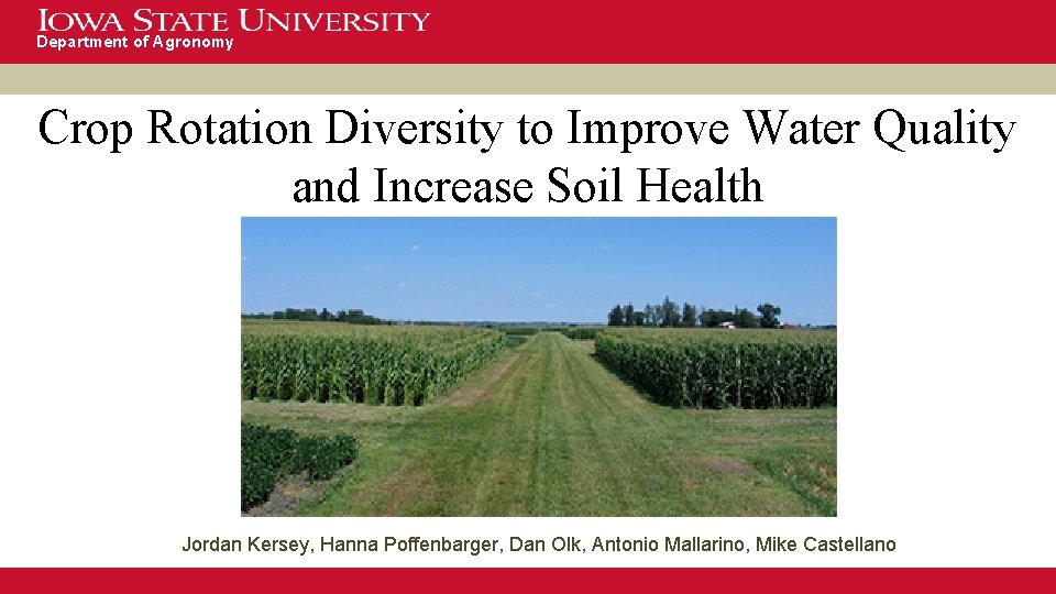 Department of Agronomy Crop Rotation Diversity to Improve
