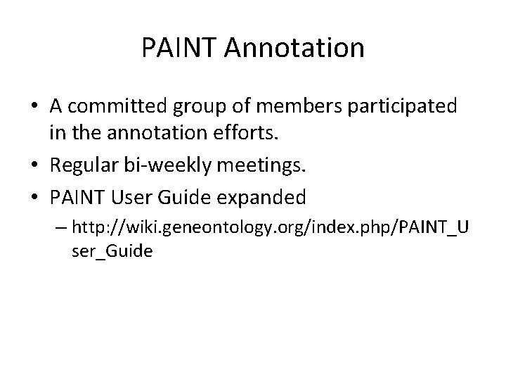 PAINT Annotation Update Huaiyu Mi for the PAINT