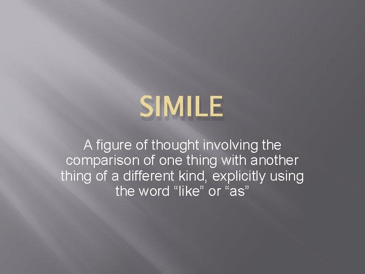 LITERARY TERMS PROJECT By Eric Getz FIGURATIVE LANGUAGE