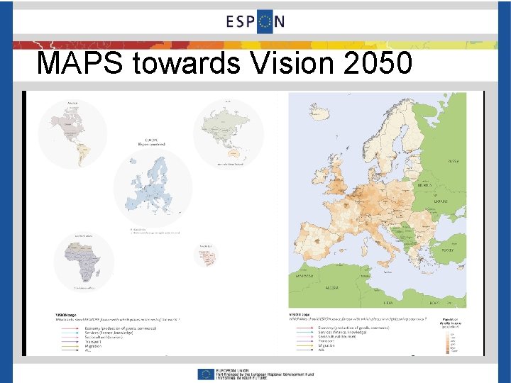 European Territorial Scenarios and Vision 2050 ESPON ET