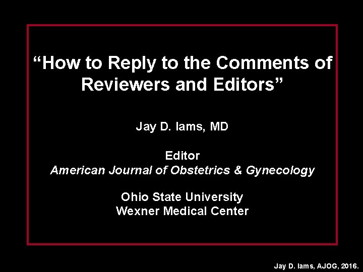 How to Reply to the Comments of Reviewers