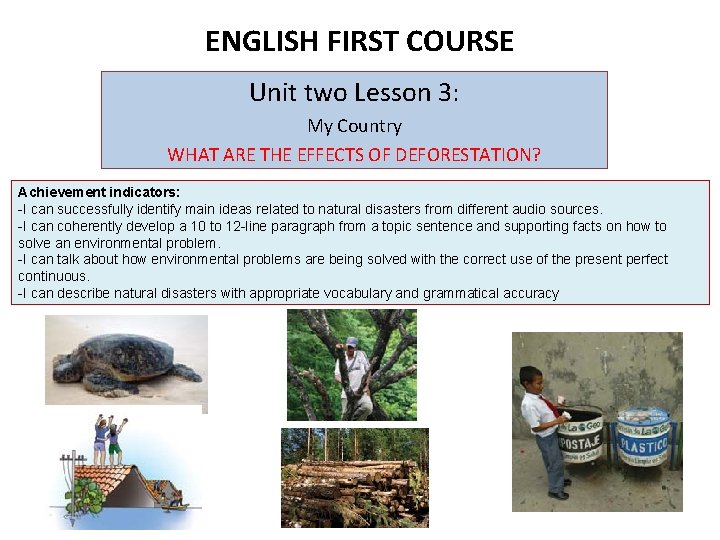 ENGLISH FIRST COURSE Unit two Lesson 3 My