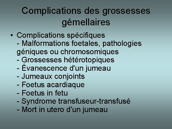 Grossesses Gmellaires tude anatomoclinique et prise en charge