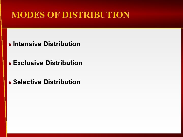 Lecture 8 MARKETING MIX PLACE ISSUES CONCERNING DISTRIBUTION