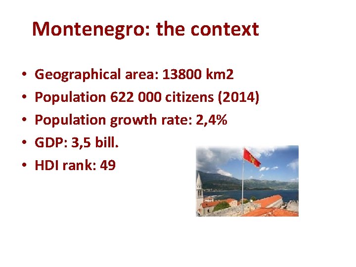 SUSTAINABLE DEVELOPMENT GOALS EXPERIENCE FROM MONTENEGRO Structure of