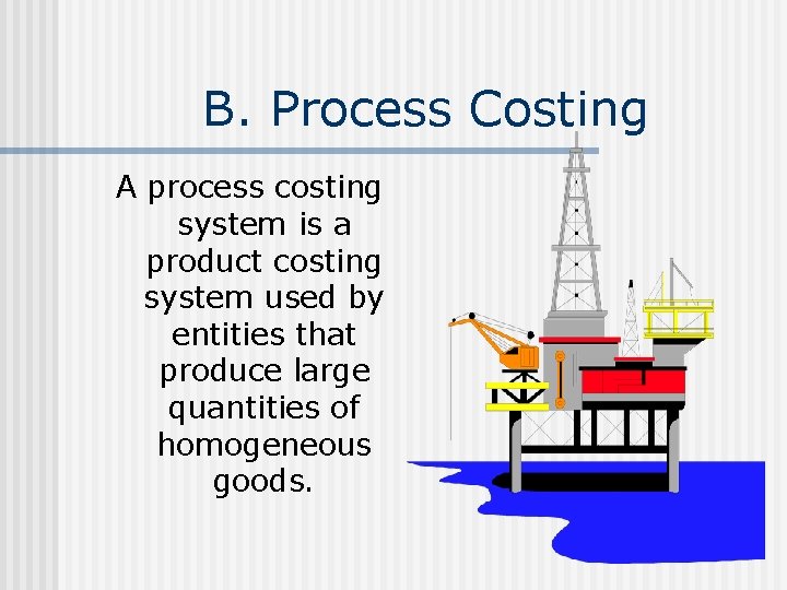 Chapter 2 JobOrder Costing and Modern Manufacturing Practices