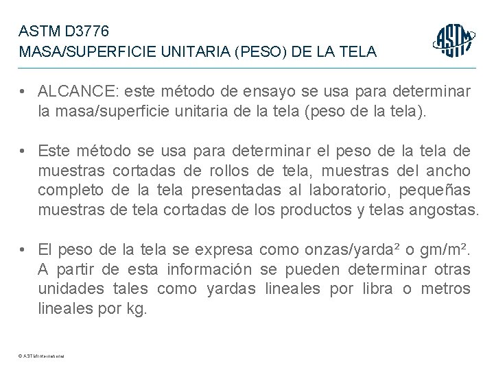 ASTM D 3776 MASASUPERFICIE UNITARIA PESO DE LA