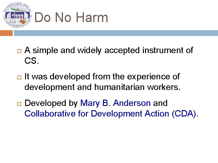 CONFLICT SENSITIVITY APPROACH Definition of conflict Wasmuth 1996