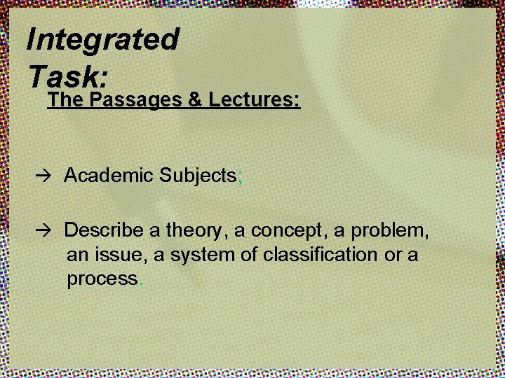 Writing Section Integrated Task Independent Task Essay Planning