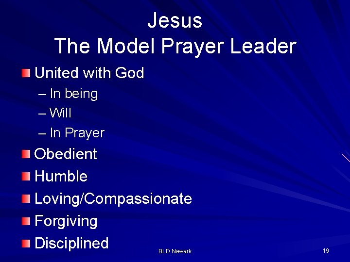 Understanding Corporate Worship Prayer Leadership BLD Newark Teaching