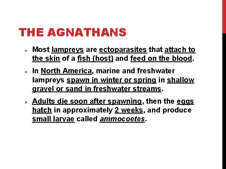 Chapter 16 Notes Fish CHARACTERISTICS OF ALL FISH