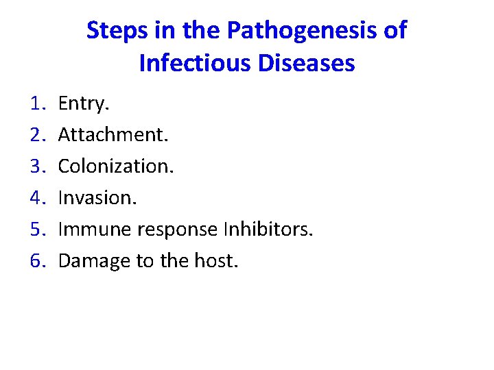 Pathogenesis of Infectious Diseases CLS 212 Medical Microbiology