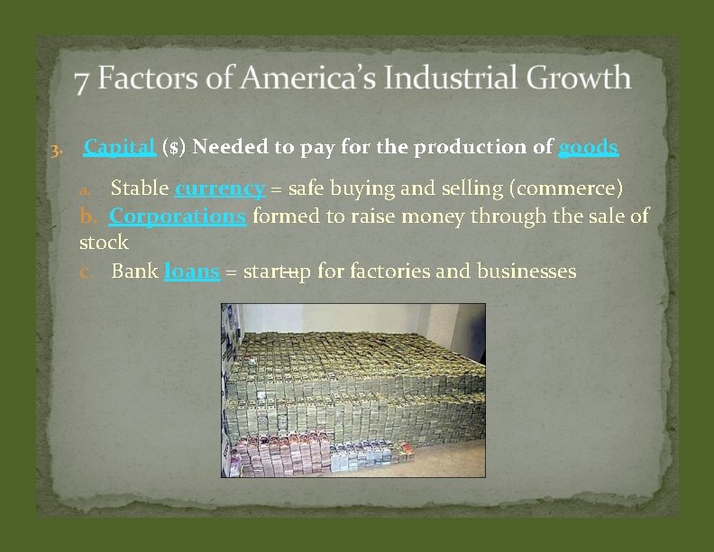 The Industrial Age Outcome 7 Factors of Americas