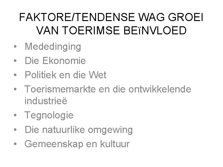 Graad 11 Toerisme Week 1 Onderwerp Binnelandse streeks