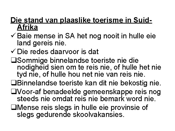 Graad 11 Toerisme Week 1 Onderwerp Binnelandse streeks