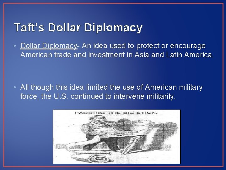 American Foreign Policy During The Early 1900s Roosevelt