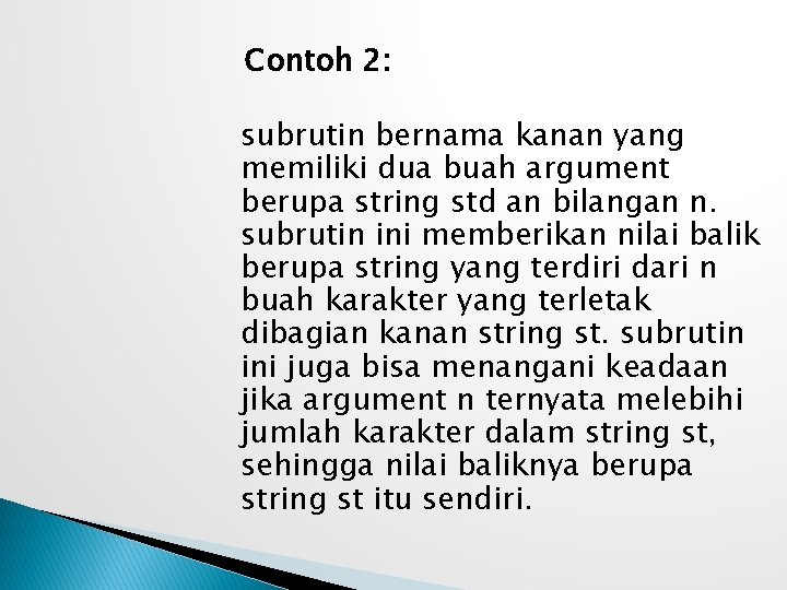 Subrutin APA ITU SUBRUTIN Subrutin salah satu teknik