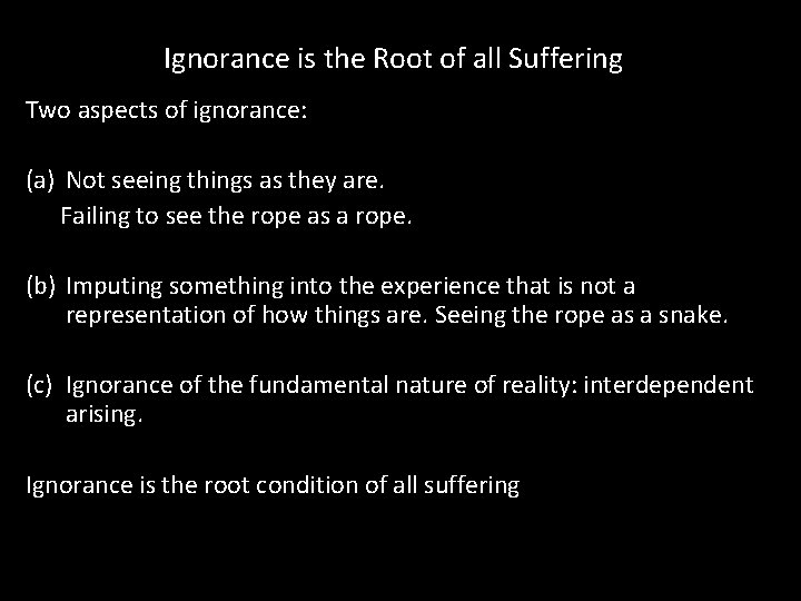 Asian Philosophy Lecture 6 Three Buddhist Insights 1