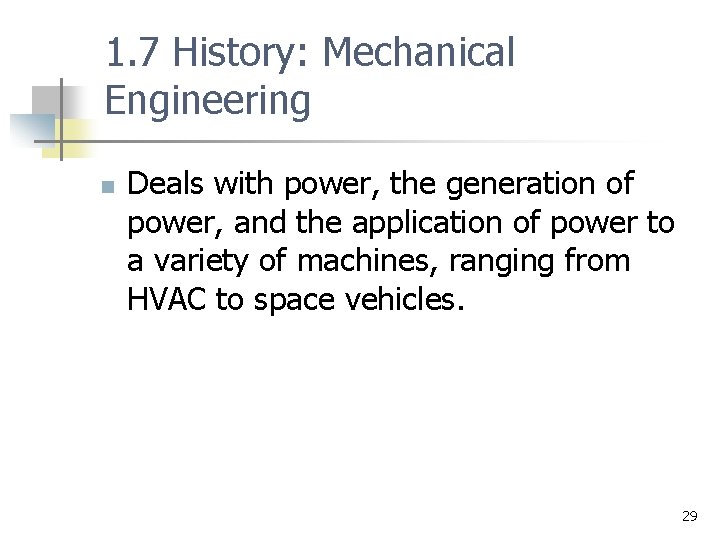 CHAPTER 1 The History of Engineering ME 101