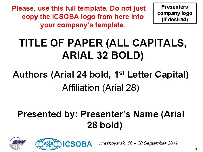 Please use this full template Do not just