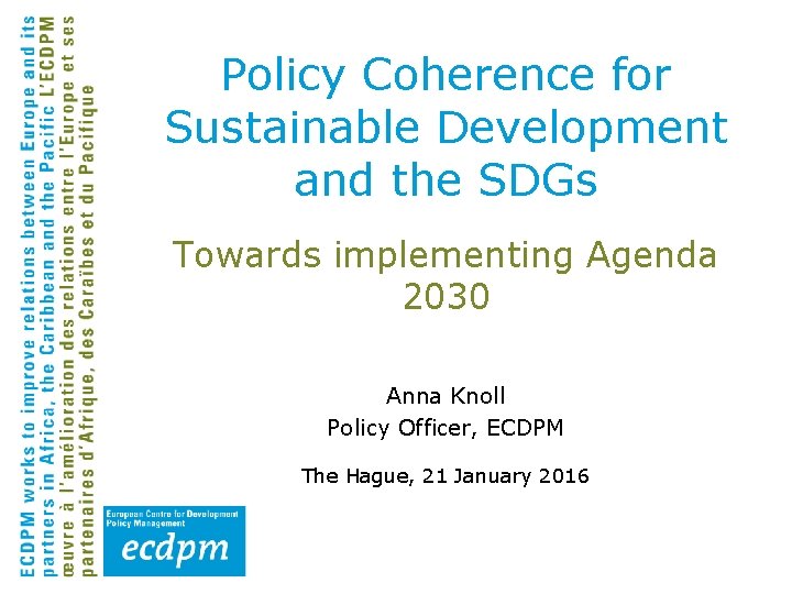 Policy Coherence for Sustainable Development and the SDGs