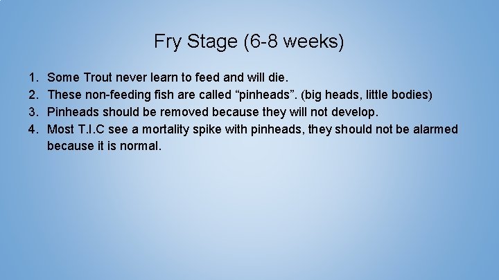 Trout Stages The Embryo Stage 1 Fertilized eggs