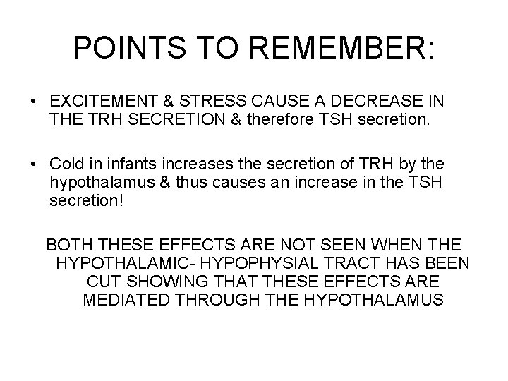 THYROID HORMONE SECRETION CONTROL DIAGNOSIS THYROID STIMULATING HORMONE