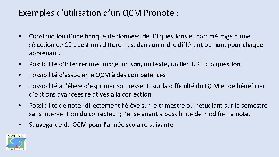 Le questionnaire choix multiples Pronote permet de proposer