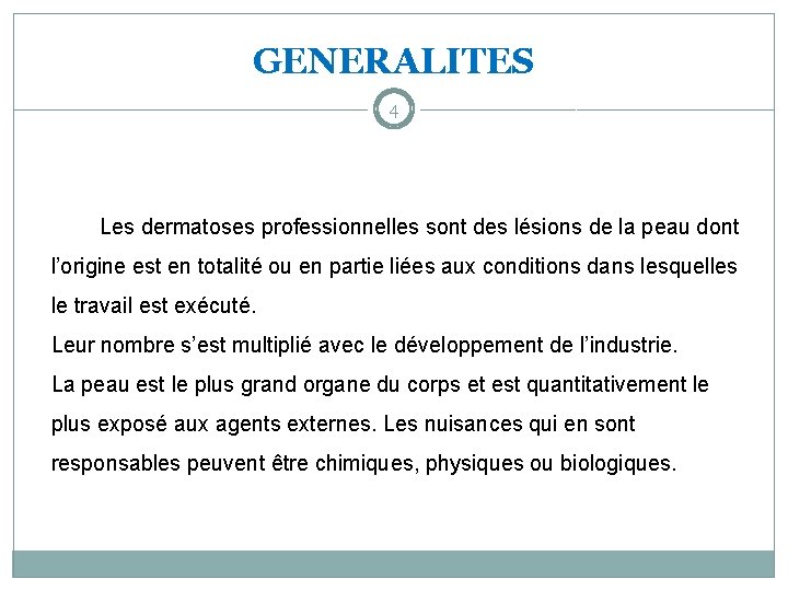 LES DERMATOSES PROFESSIONNELLES 1 PLAN DU COURS 2