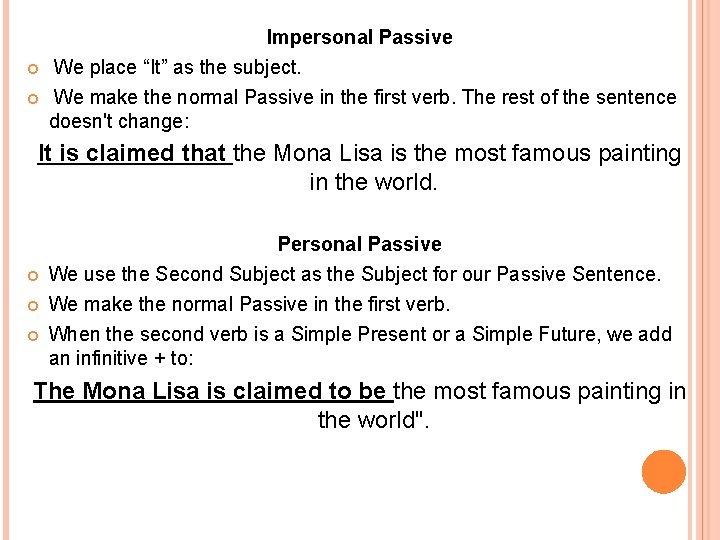 PERSONAL AND IMPERSONAL PASSIVE ACTIVE VOICE They say