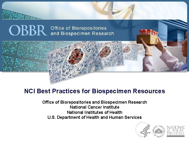 Best Practices of Biobanking and Specimen Collection Quality