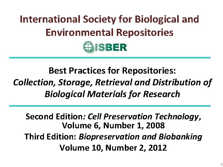 Best Practices of Biobanking and Specimen Collection Quality