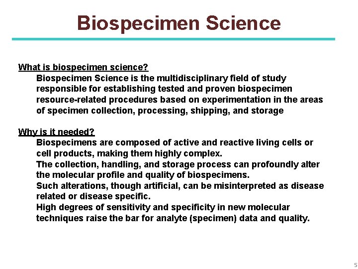Best Practices of Biobanking and Specimen Collection Quality