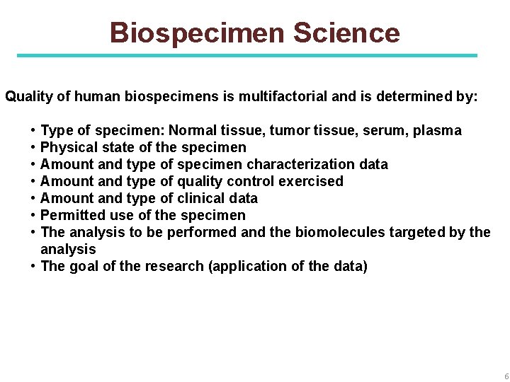Best Practices of Biobanking and Specimen Collection Quality
